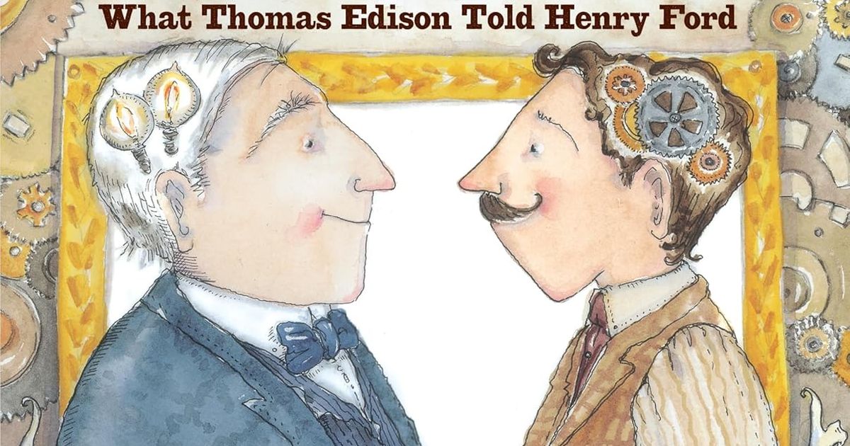 The Inventor's Secret: What Thomas Edison Told Henry Ford | Core Virtues